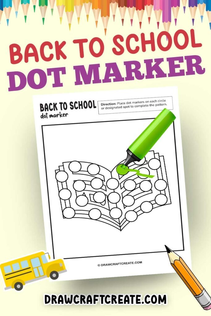 Free Back To School Dot Marker Printable - Draw Craft Create