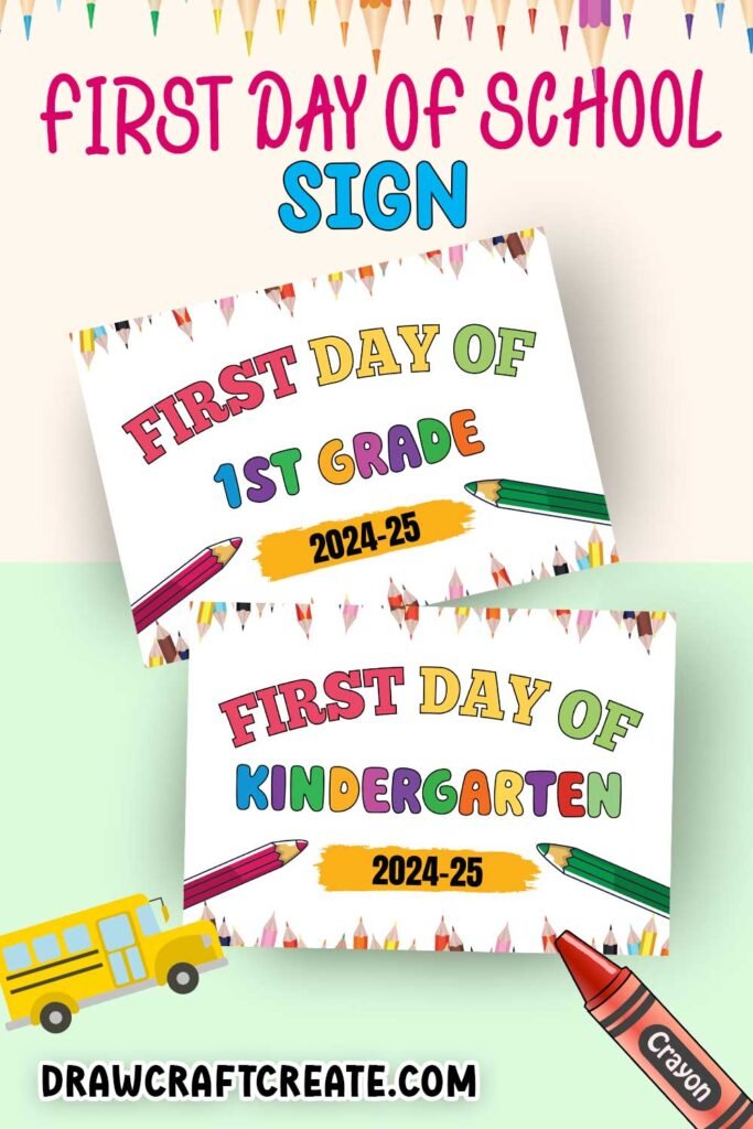 Free Printable First Day of School Signs [2024-2025] - Draw Craft Create