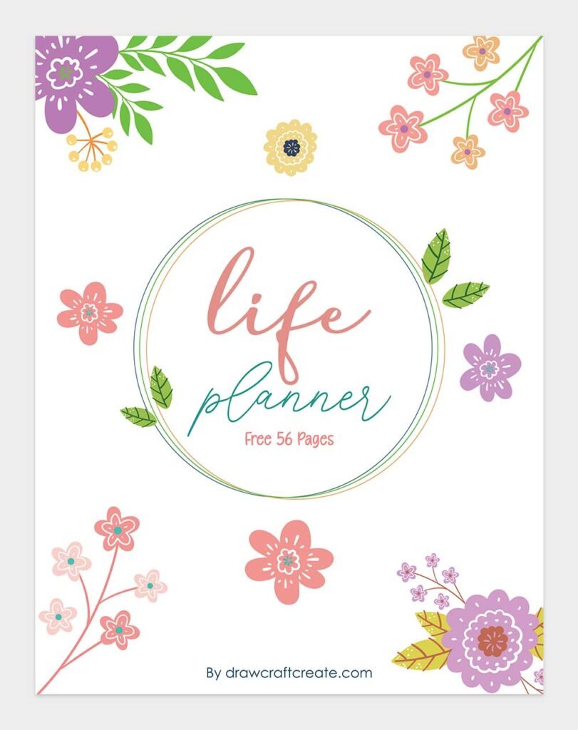 Free Printable Life Planner (56 Pages) - Draw Craft Create